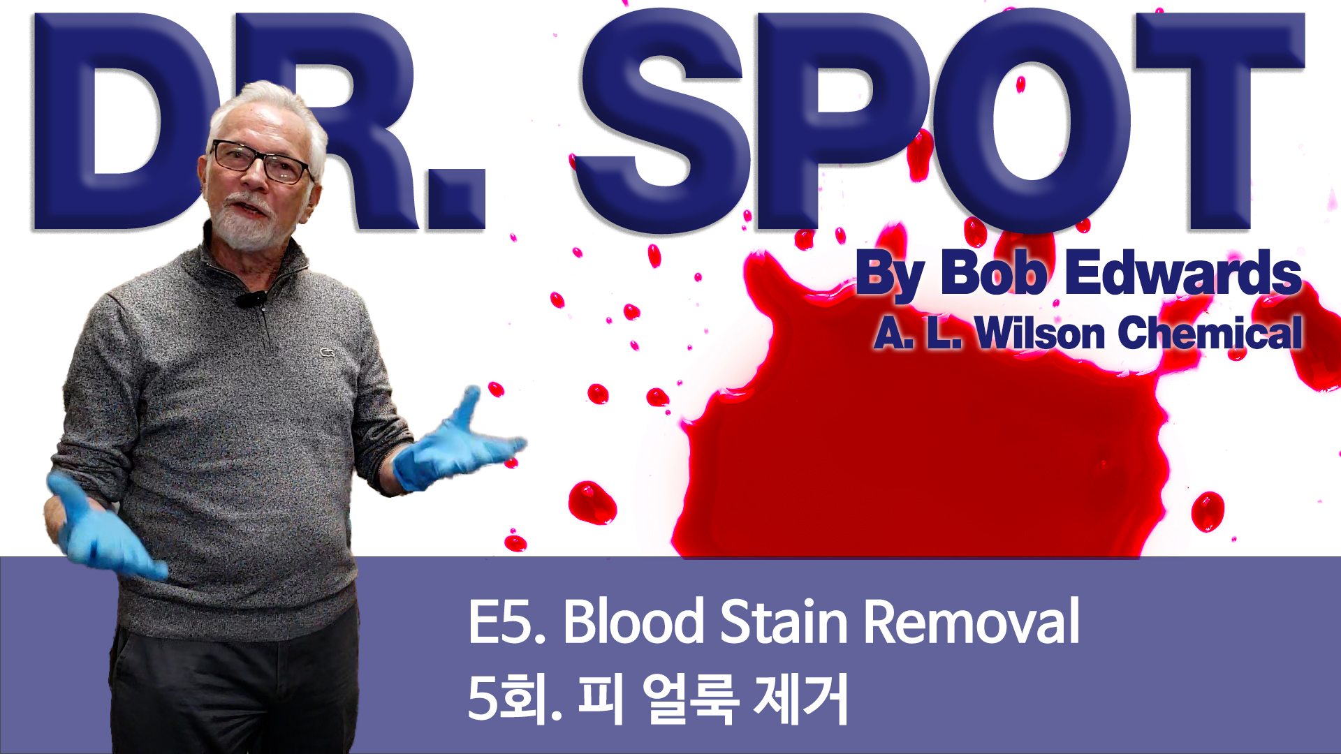 Dr. SPOT, E5 - Blood stain Removal - Cleaners Monthly